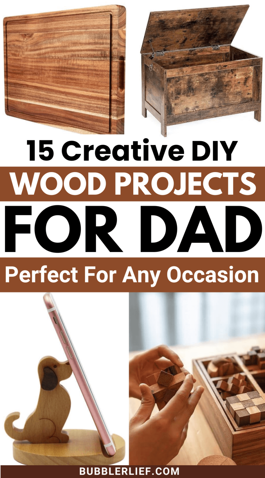 15 Unique DIY Wood Gifts for Dad He'll Cherish Forever
